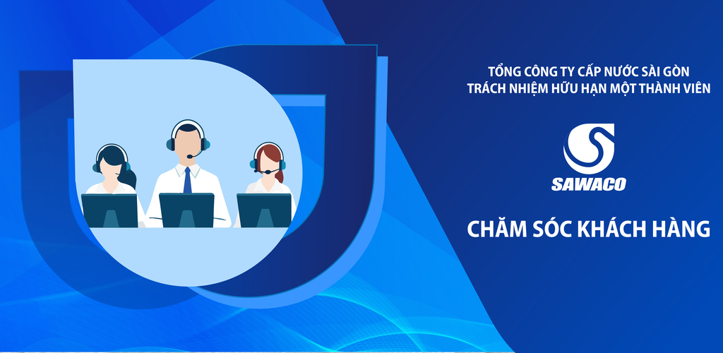 Chăm sóc Khách hàng Tổng Công ty Cấp nước Sài Gòn (SAWACO) | Nội dung ...